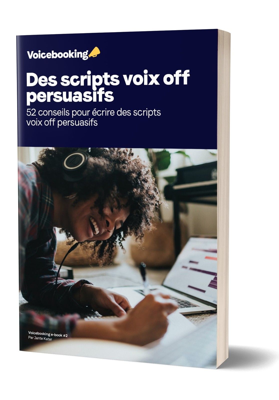 52 conseils pour un bon script voix off | Voicebooking